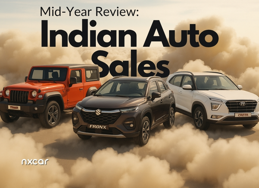 Mid-Year Review: Indian Auto Sales (Jan-Jun 2025) - Insights By Nxcar
